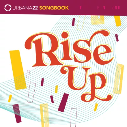 Urbana 22 Worship Songbook | InterVarsity